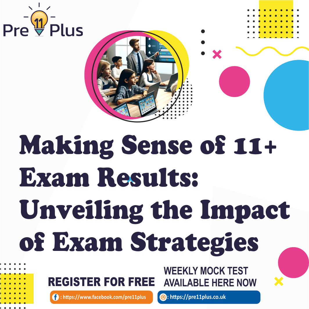 Impact of Exam Strategies - 11 plus preparation